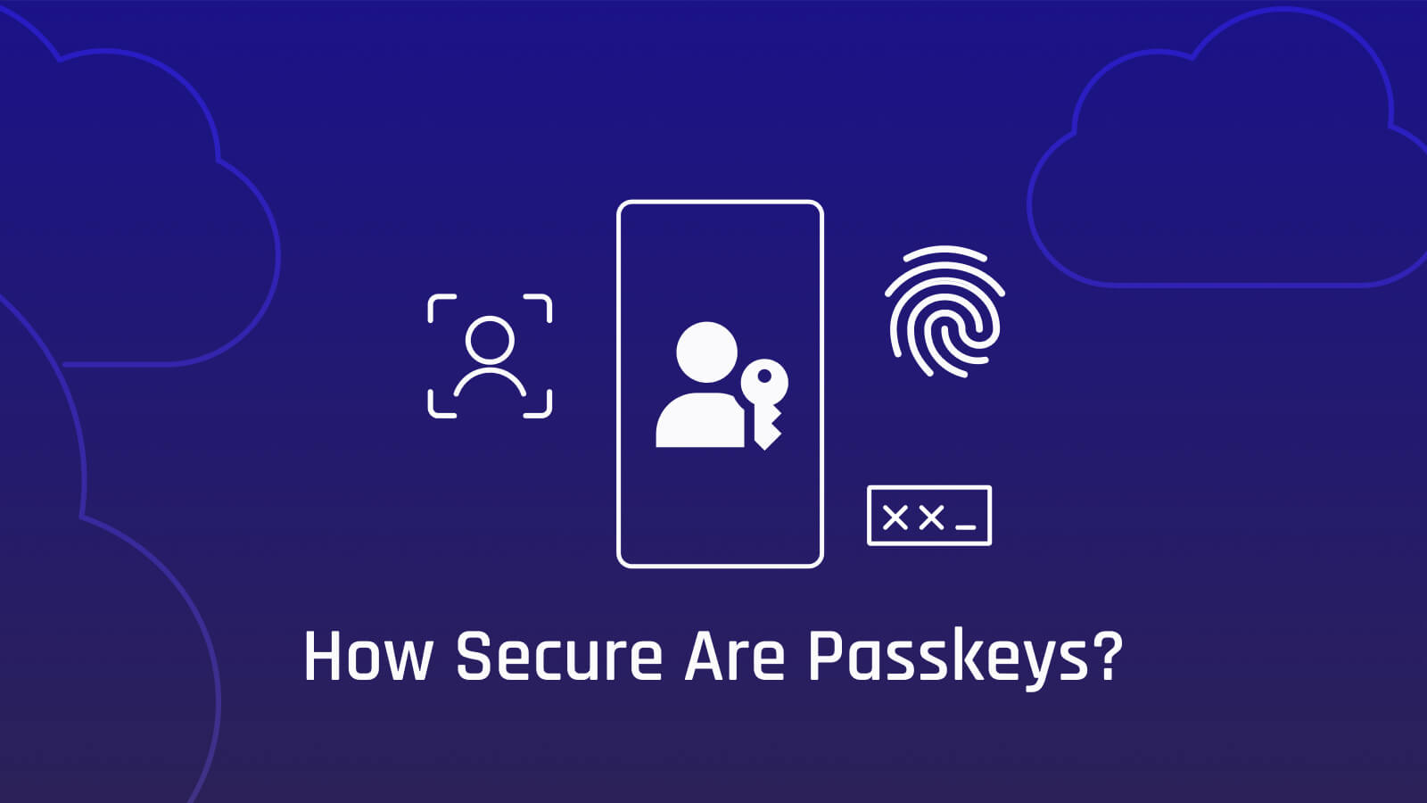 Are Passkeys Safe? Synced vs. Enterprise Passkeys