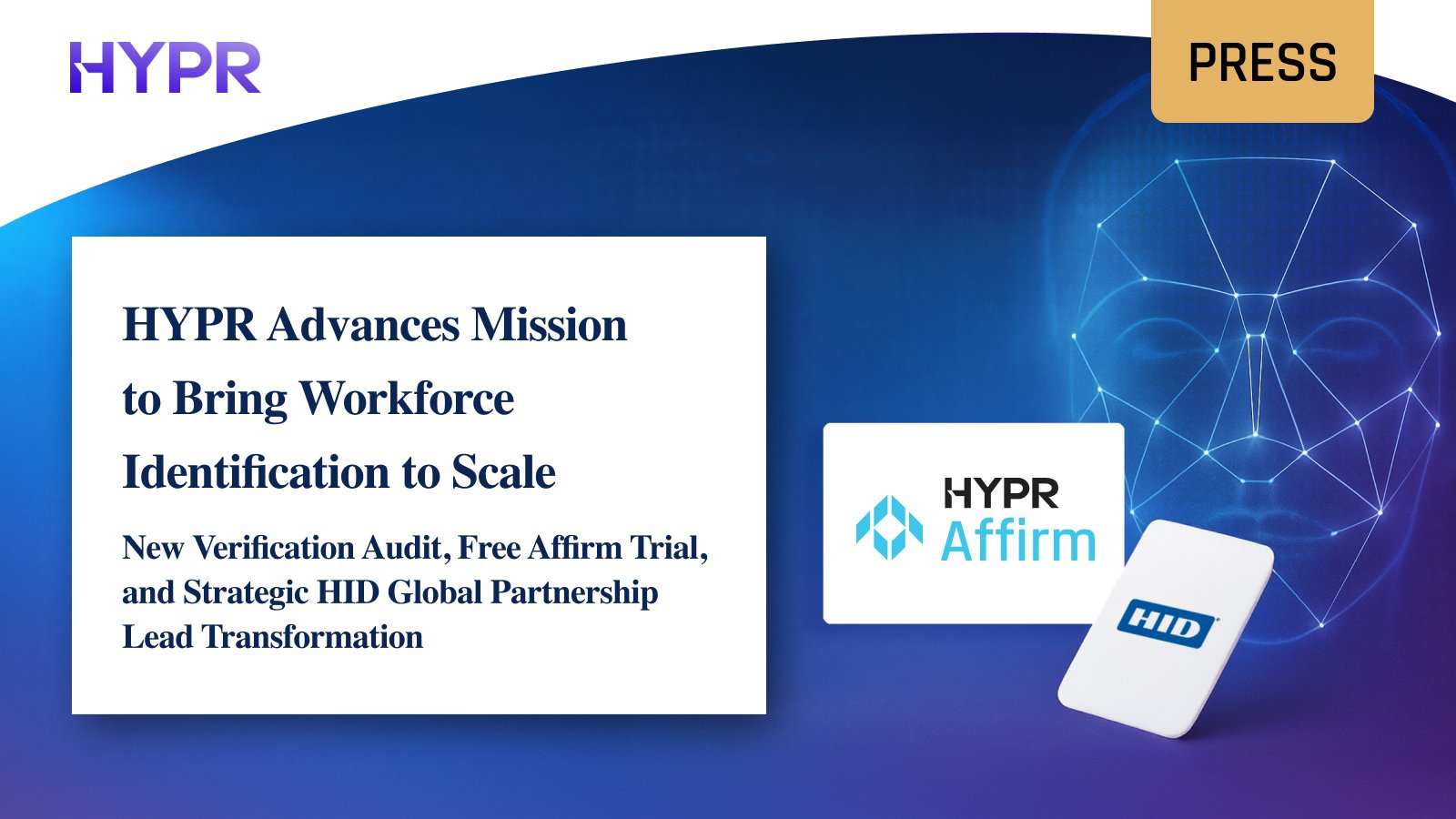 HYPR Advances Mission to Bring Workforce Identification to Scale